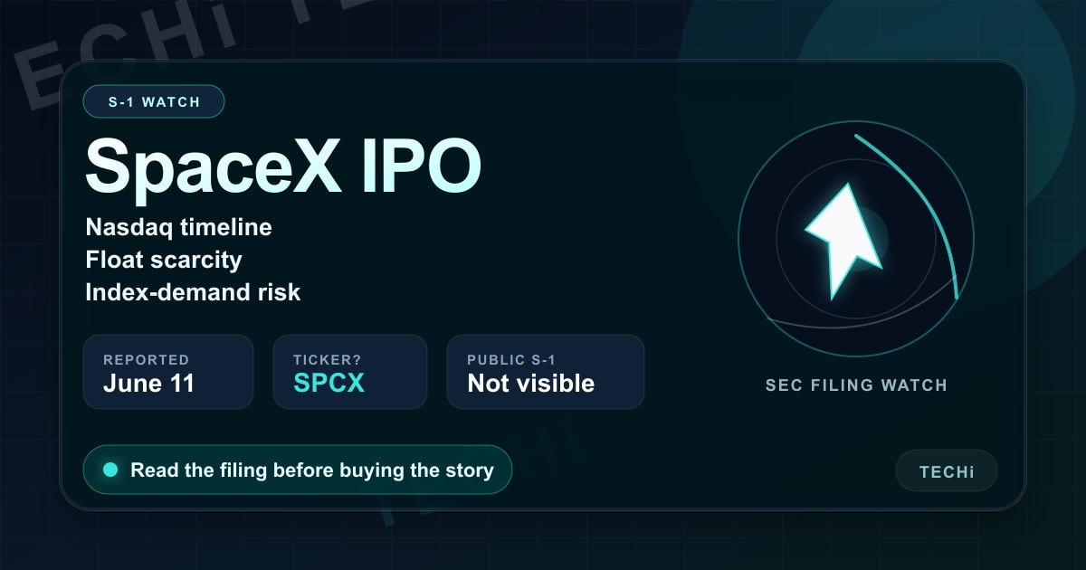 SpaceX IPO: S-1 Watch, Nasdaq Timeline & Index Risk | TECHi