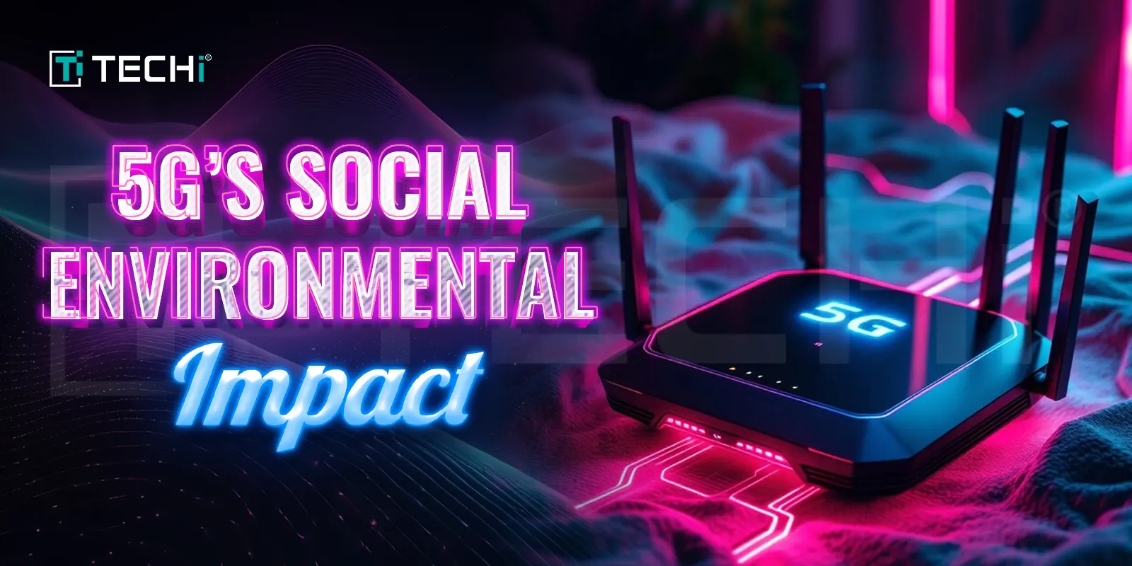 Impact of 5G Technology on Society, Environment and Industry