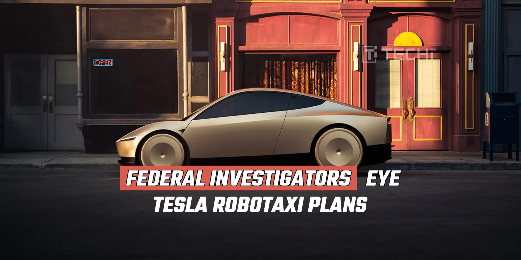 NHTSA Probes Tesla’s Robotaxi Plan Over Safety Concerns | TECHi