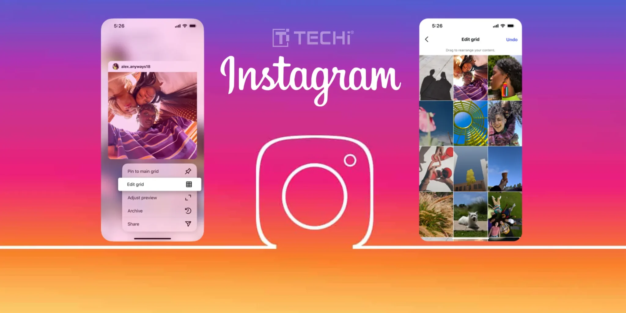 Instagram to Roll-Out Grid Rearranging & Silent Posting Features | TECHi